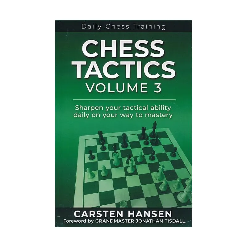 Daily Chess Training Chess Tactics Vol 3 daily-chess-training-chess-tactics-vol-3